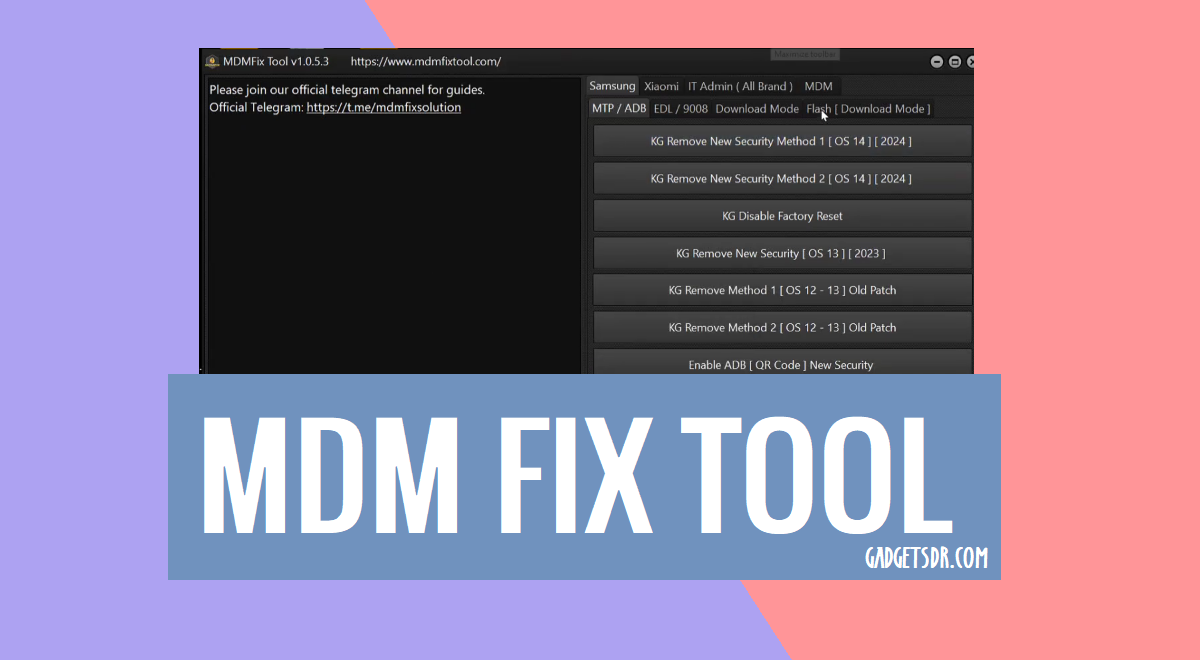 Download MDM Fix Tool V1.0.8.5 (Latest Version) Free - GSM Doctor